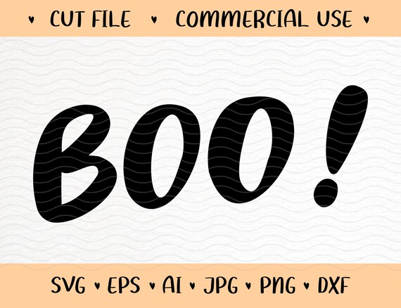 Boo SVG Vector Eps Dxf Files for Cricut Silhouette - Etsy