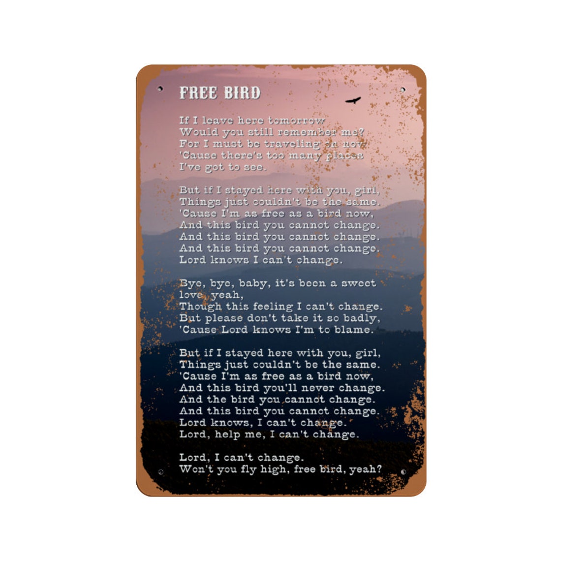 Free Bird Song Lyrics Sign | 8x12 Aluminum Metal Ready to Hang on Your ...