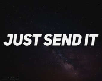 Just Gonna Send It Decal - Etsy