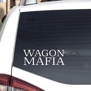 Wagon Mafia - Vinyl Sticker - Choose Color and Size - Custom Car JDM - Etsy