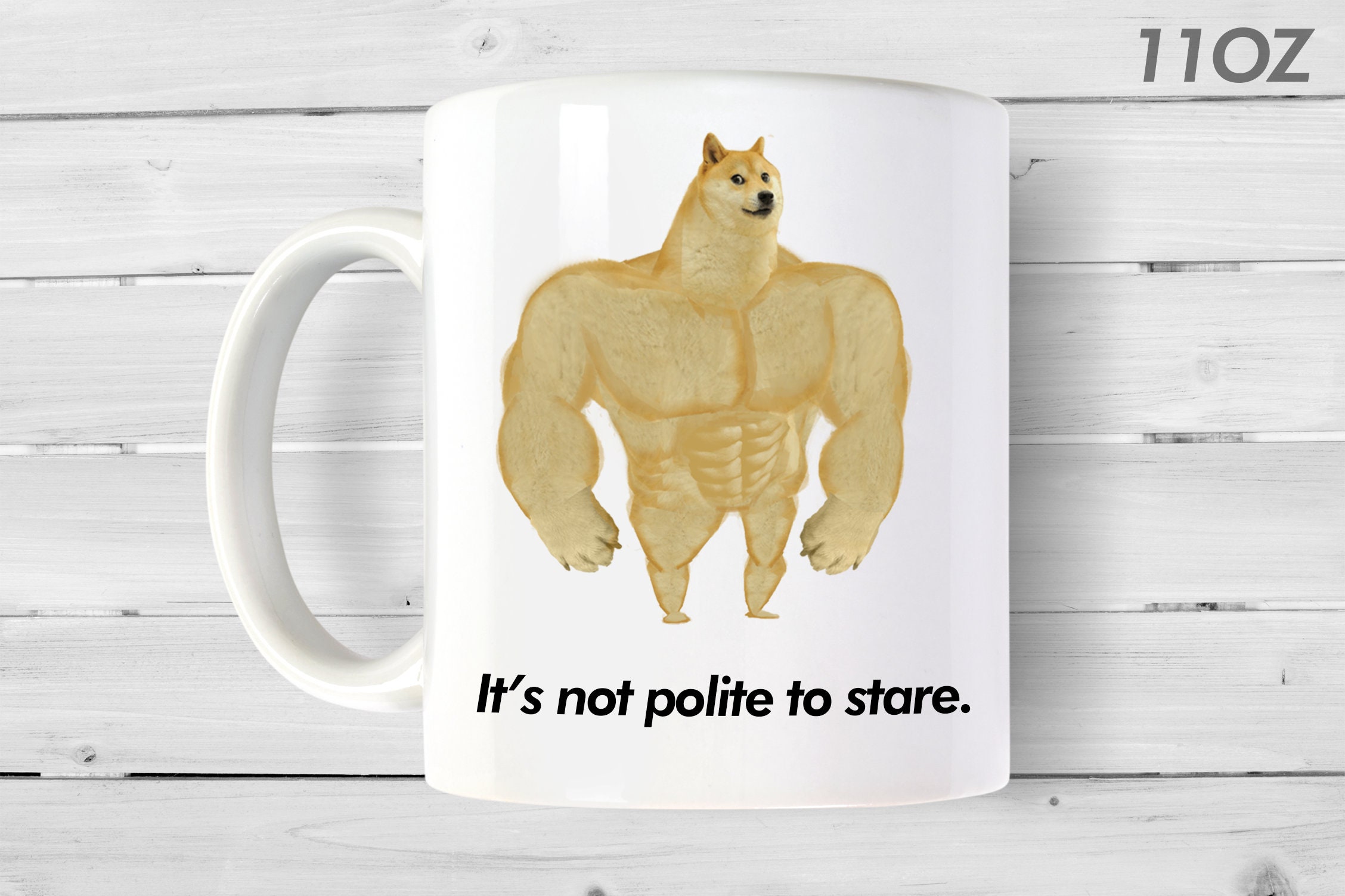 Swole Doge Meme Mug - White Ceramic 11 OZ Coffee Mug - Gift for Her ...