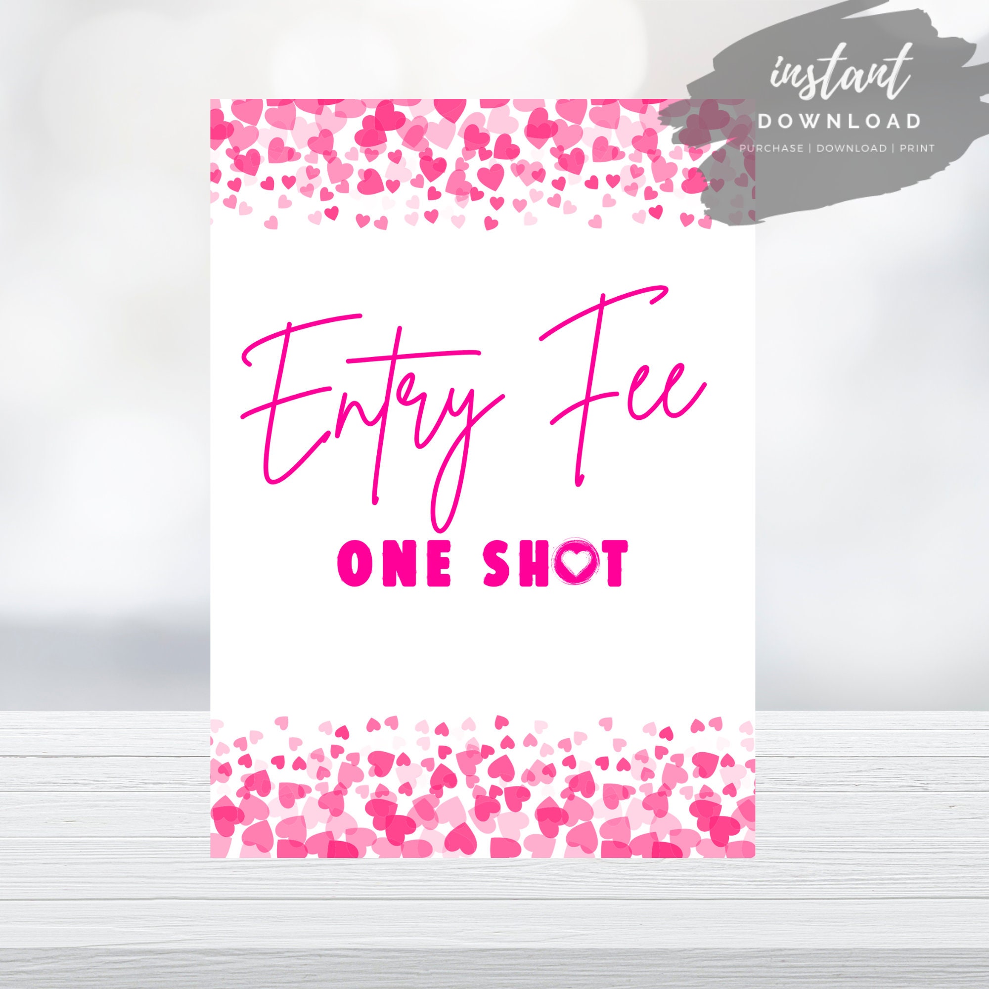 Editable Entry Fee One Shot Valentine's Day Party Sign Printable ...