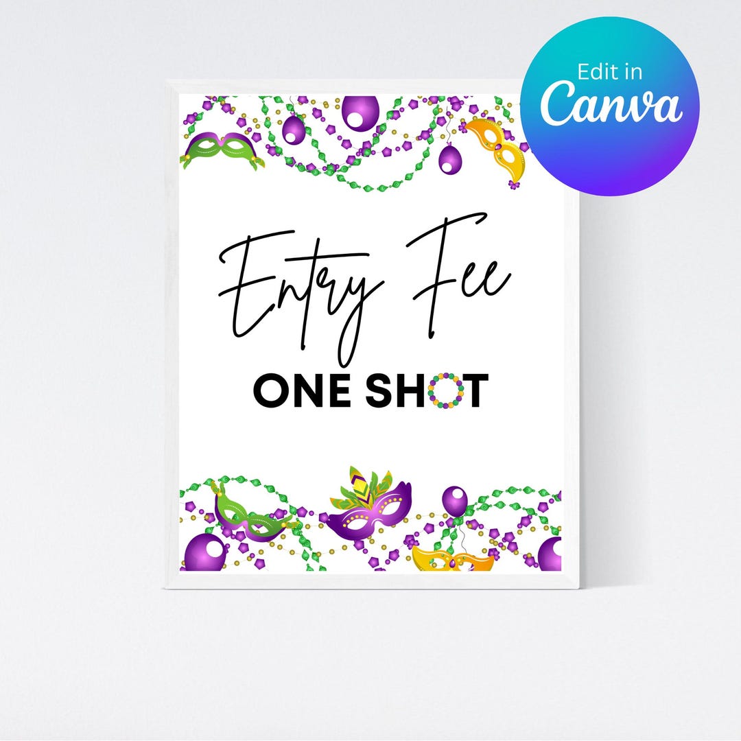 Editable Entry Fee One Shot Mardi Gras Party Sign Printable ...