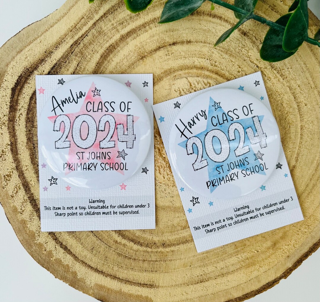 Personalised School Leaver Badge, Class of 2024 Badge, Year 6 Leaver ...