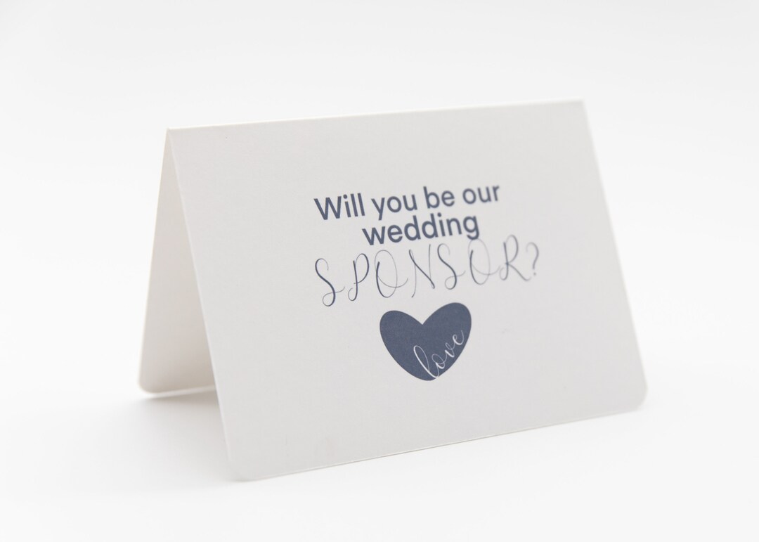 Will You Be Our Wedding Sponsor Greeting Card, Homemade Greeting Card ...