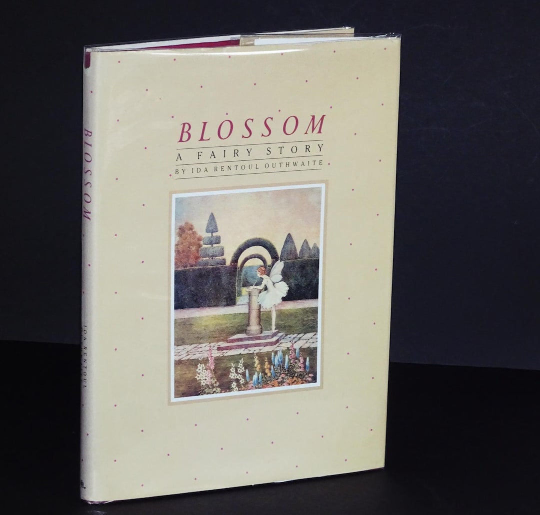 1987 Blossom. A Fairy Story by Ida Rentoul Outhwaite / Hardcover Book ...