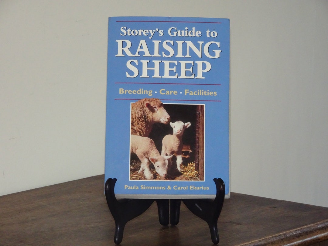 Storeys Guide to Raising Sheep - Paula Simmons & Carol Ekarius ...