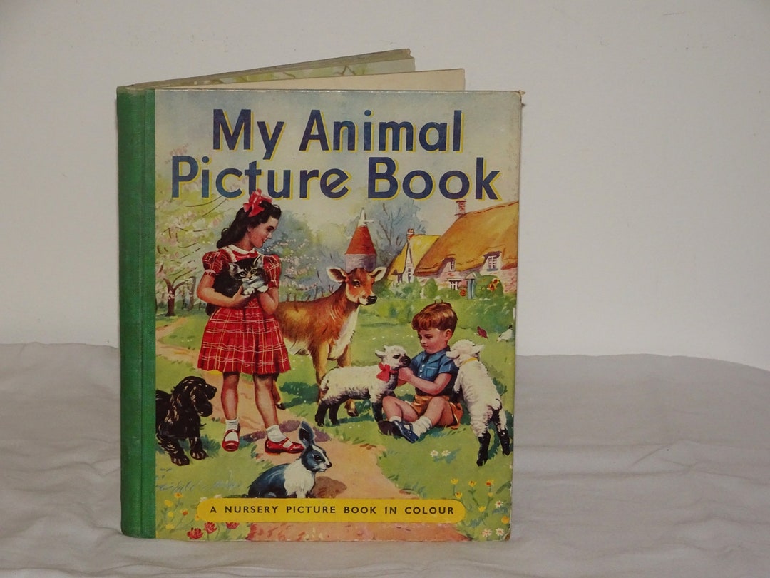 1950 My Animal Picture Book. A Nursery Picture Book in Colour ...