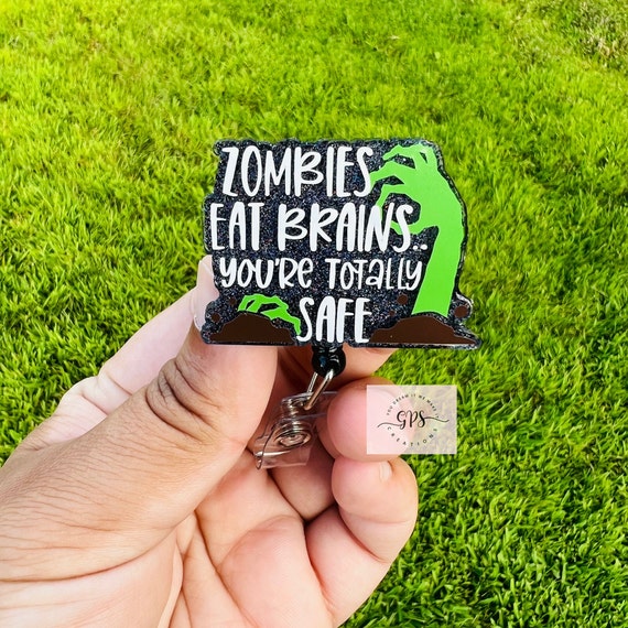 Zombies Eat Brains You're Totally Safe Badge Reel ID - Etsy