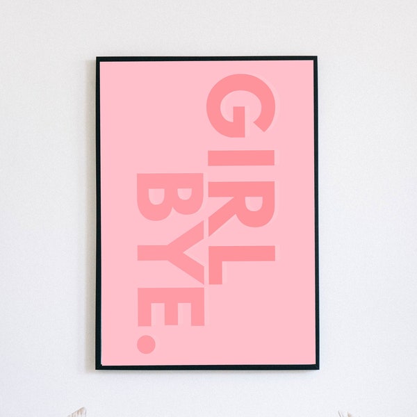 Girl Bye - Etsy