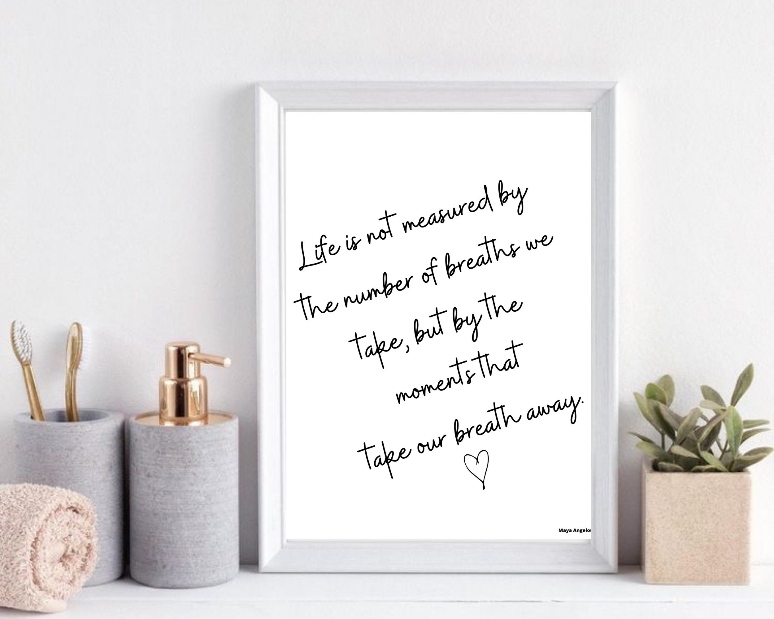 Maya Angelou Quote Wall Art Life is Not Measure by the Number of ...