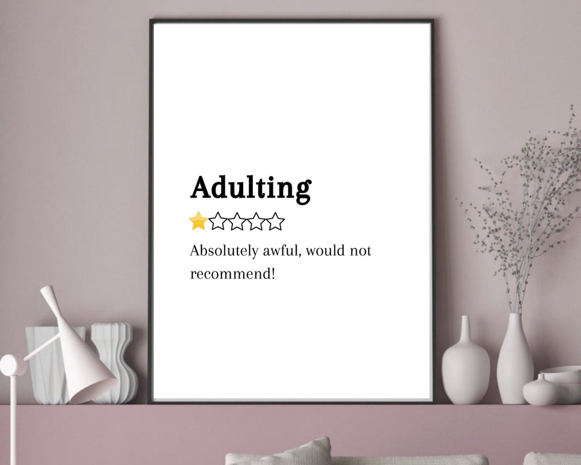 Quote Print Adulting would not recommend art print Wall art | Etsy