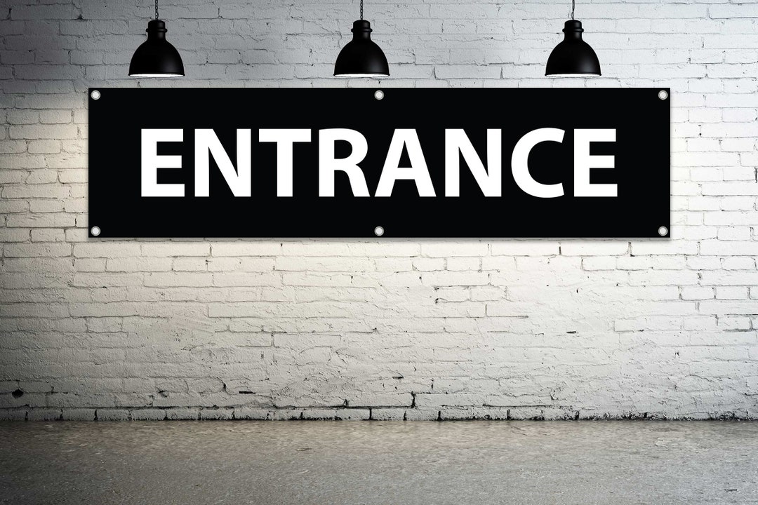 ENTRANCE Generic Vinyl Banner Sign Enter Direction Guideance Event ...
