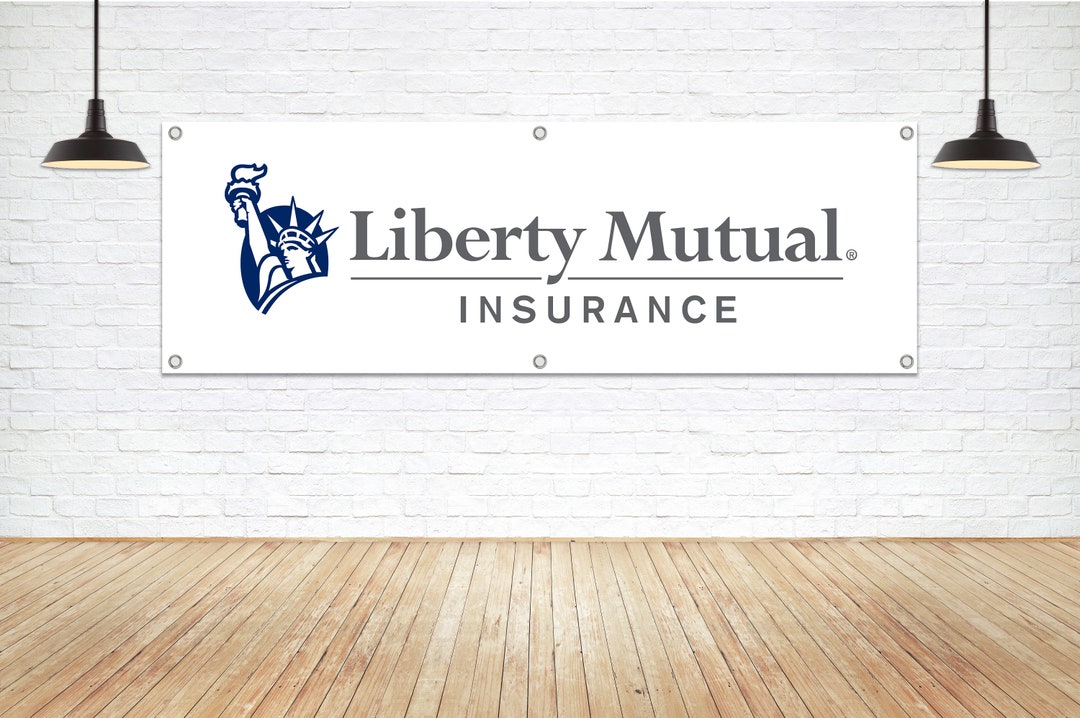 Liberty Mutual Insurance Vinyl Banner: Office Signage Display - Etsy