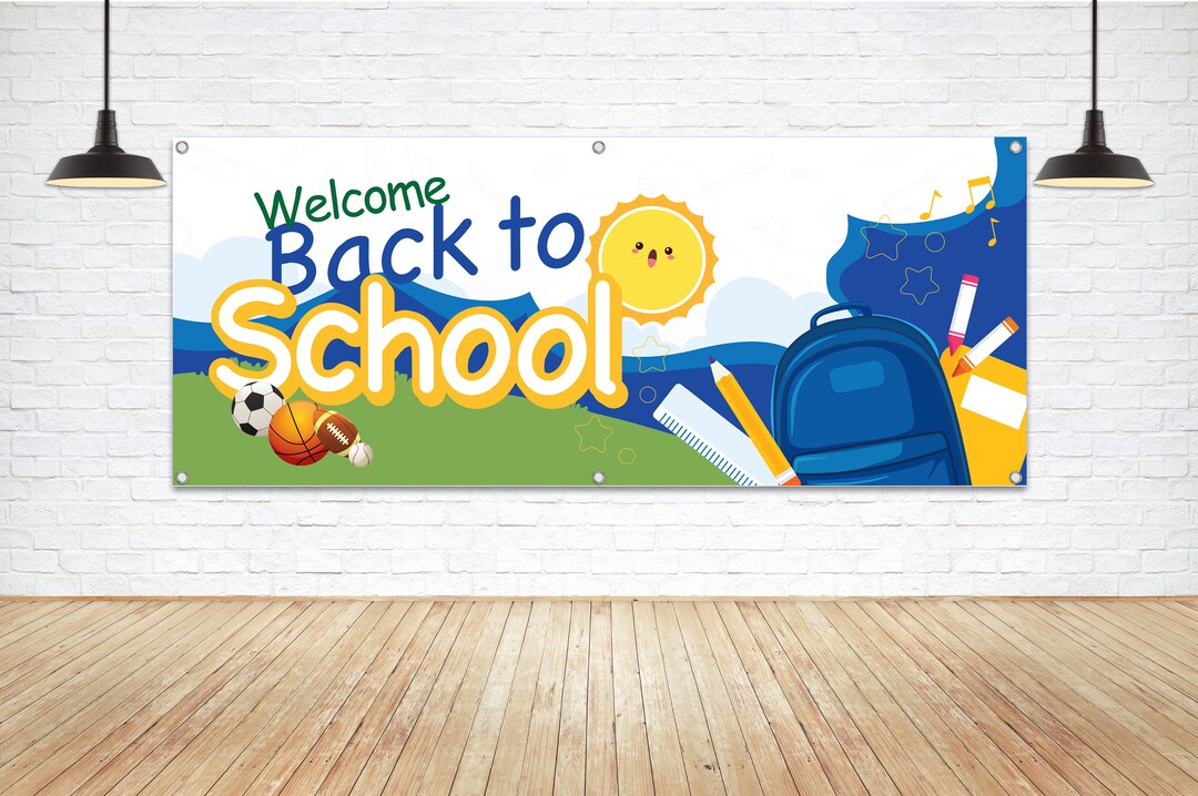 WELCOME BACK to SCHOOL Generic Vinyl Banner Display Playfull Happy ...