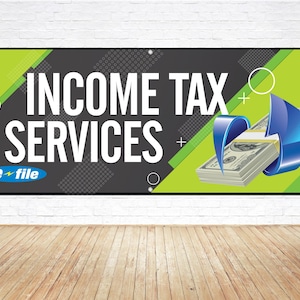Income Tax Services Vinyl Banner: E-file, Returns, Refund - Etsy