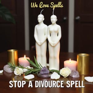 Stop a Divorce Spell - Powerful Ritual to Mend Relationships & Save ...