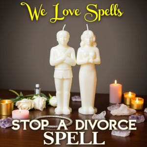 Stop a Divorce Spell - Powerful Ritual to Mend Relationships & Save ...