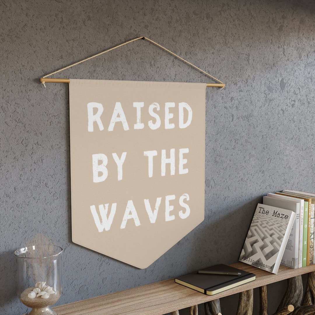 Raised by the Waves Banner, Surf Pennant, Surf Wall Banner, Ocean Theme ...
