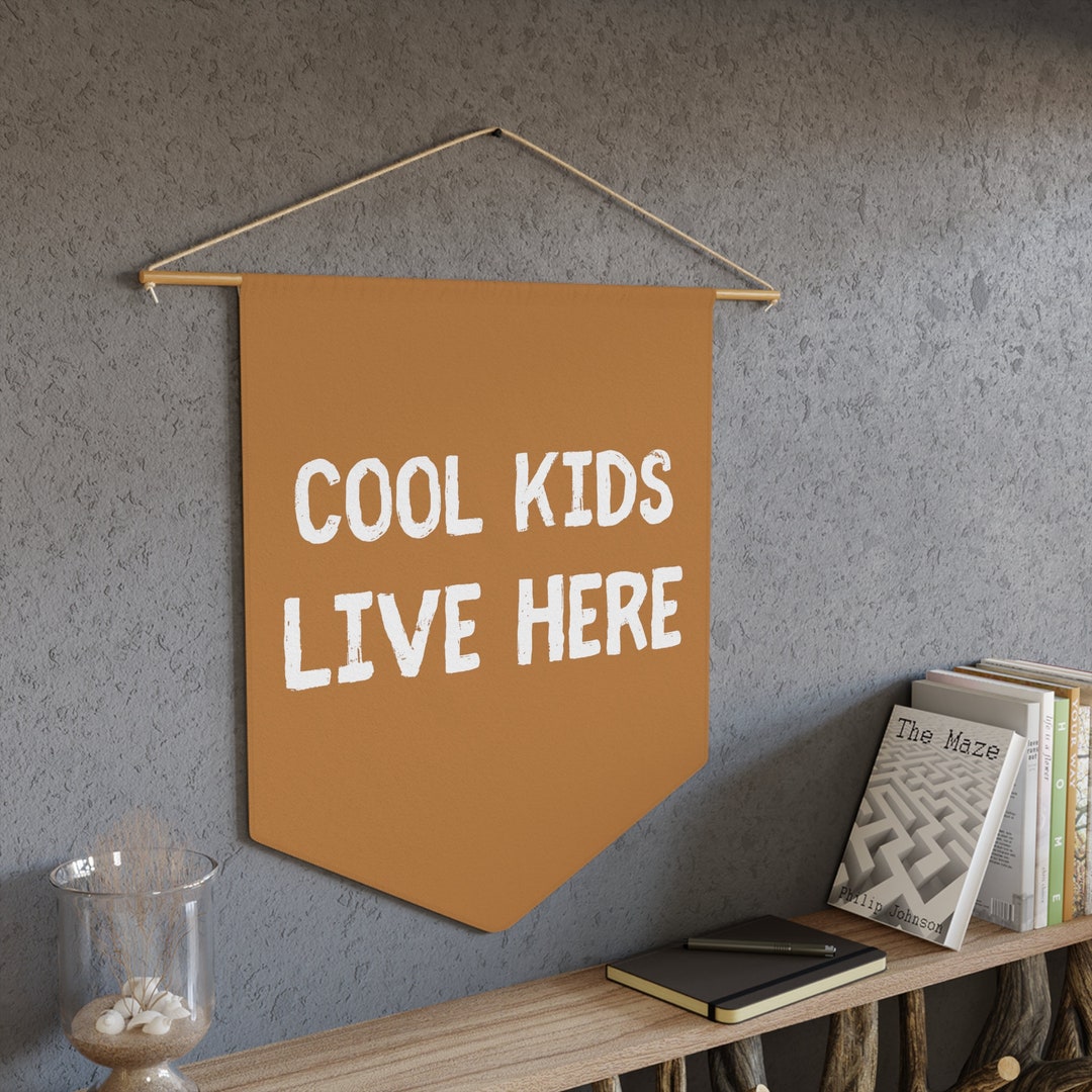 COOL KIDS Live Here Wall Flag, Kids Room Wall Banner, Kids Wall Decor, Kids Room Decor, Brown ...