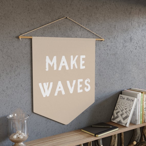 MAKE WAVES Banner Surf Pennant Surf Wall Banner Surf Wall - Etsy