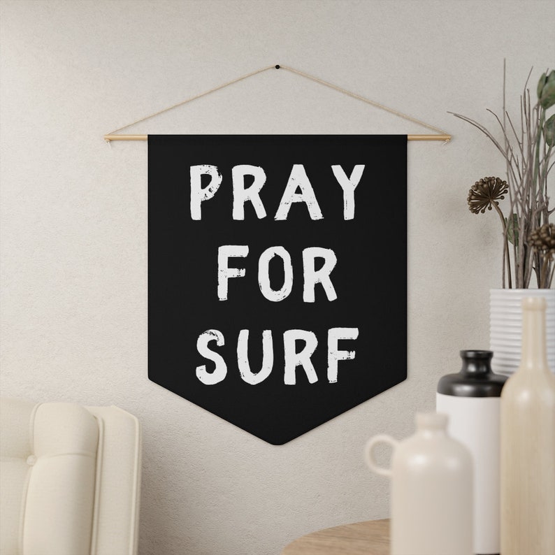 Pray for Surf Banner, Surf Pennant, Pray for Surf Wall Banner, Surf ...