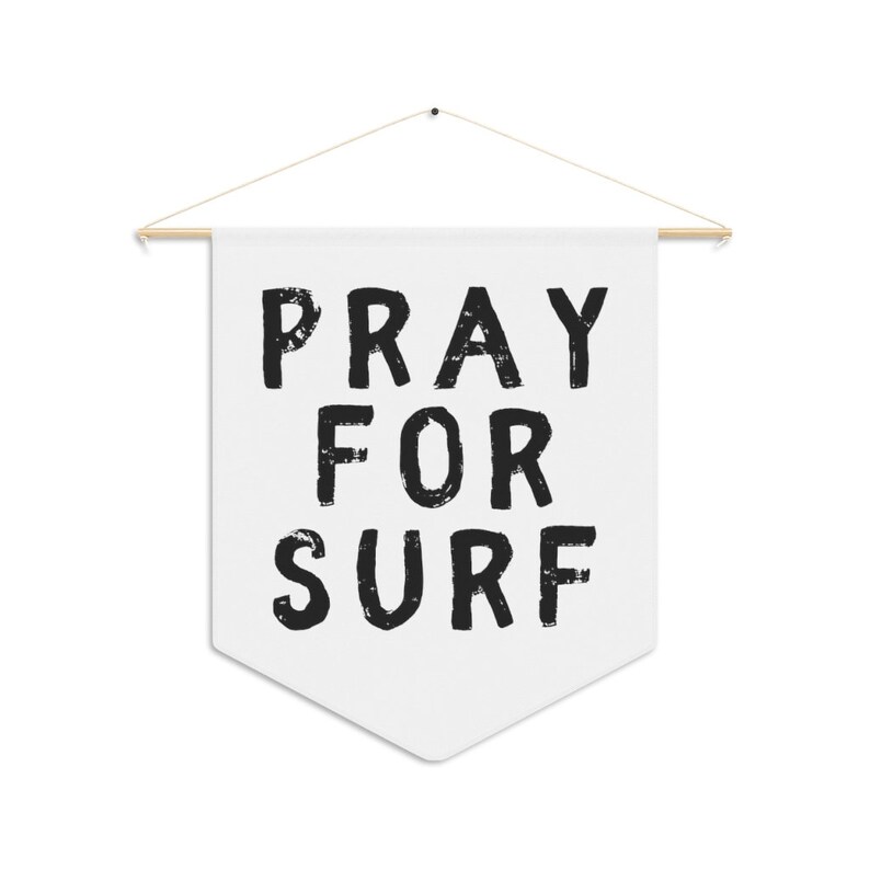 Pray for Surf Banner, Surf Pennant, Pray for Surf Wall Banner, Surf ...