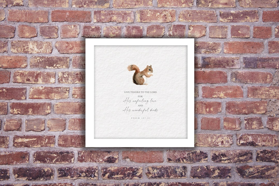 Watercolor Squirrel and Scripture ~ Framed in Black or White ~ Psalms ...