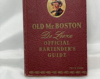 86 Yrs. Old, Old Mr. Boston Deluxe Official Bartender Guide / Leo Cottom / First Edition, 3rd ...