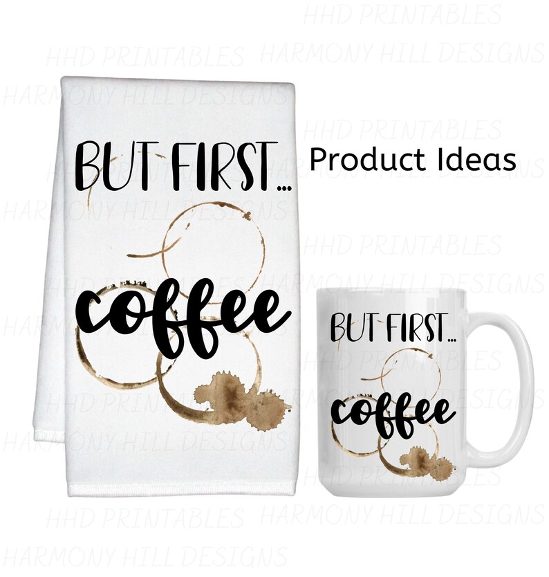 Coffee Printable but First Coffee Print PNG JPG - Etsy
