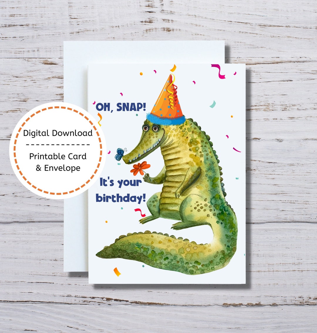 Crocodile Birthday Card, Printable Crocodile Birthday Card, Alligator ...