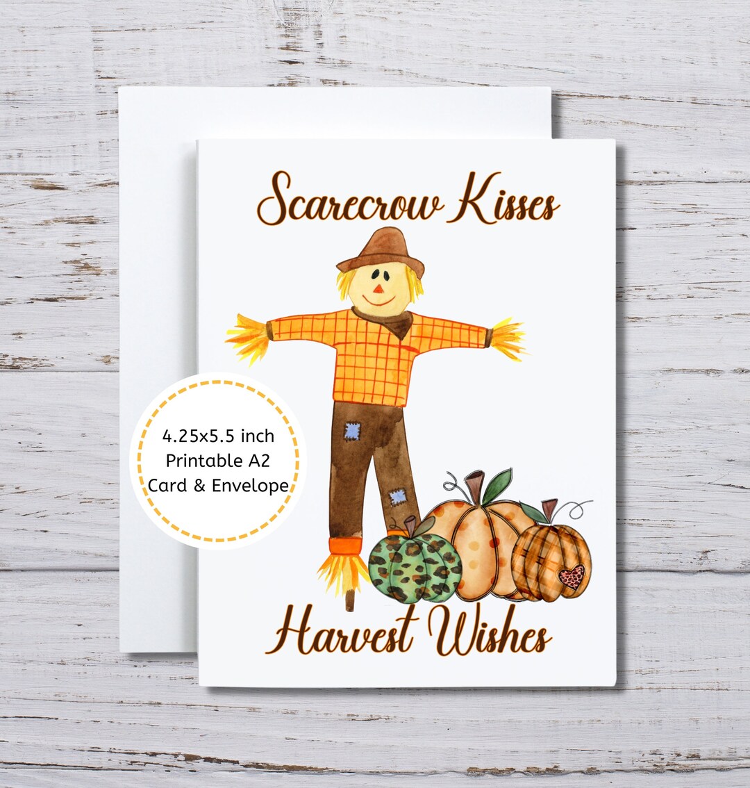 Fall Card, Scarecrow Card, Scarecrow Kisses Harvest Wishes, Harvest ...