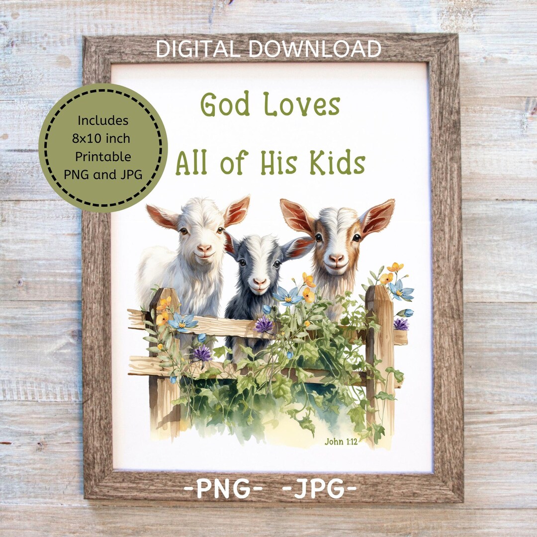 Kid Goats Printable, Goat Sign, Christian Wall Art, John 1:12, God ...