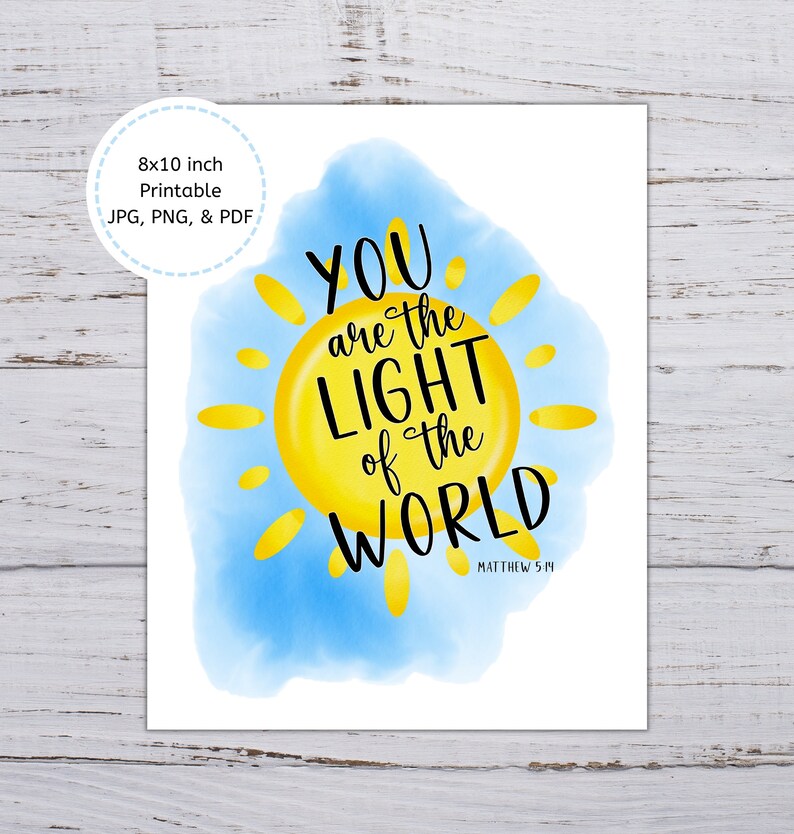You Are the Light of the World, Christian Wall Art, Matthew 5:14 Print ...