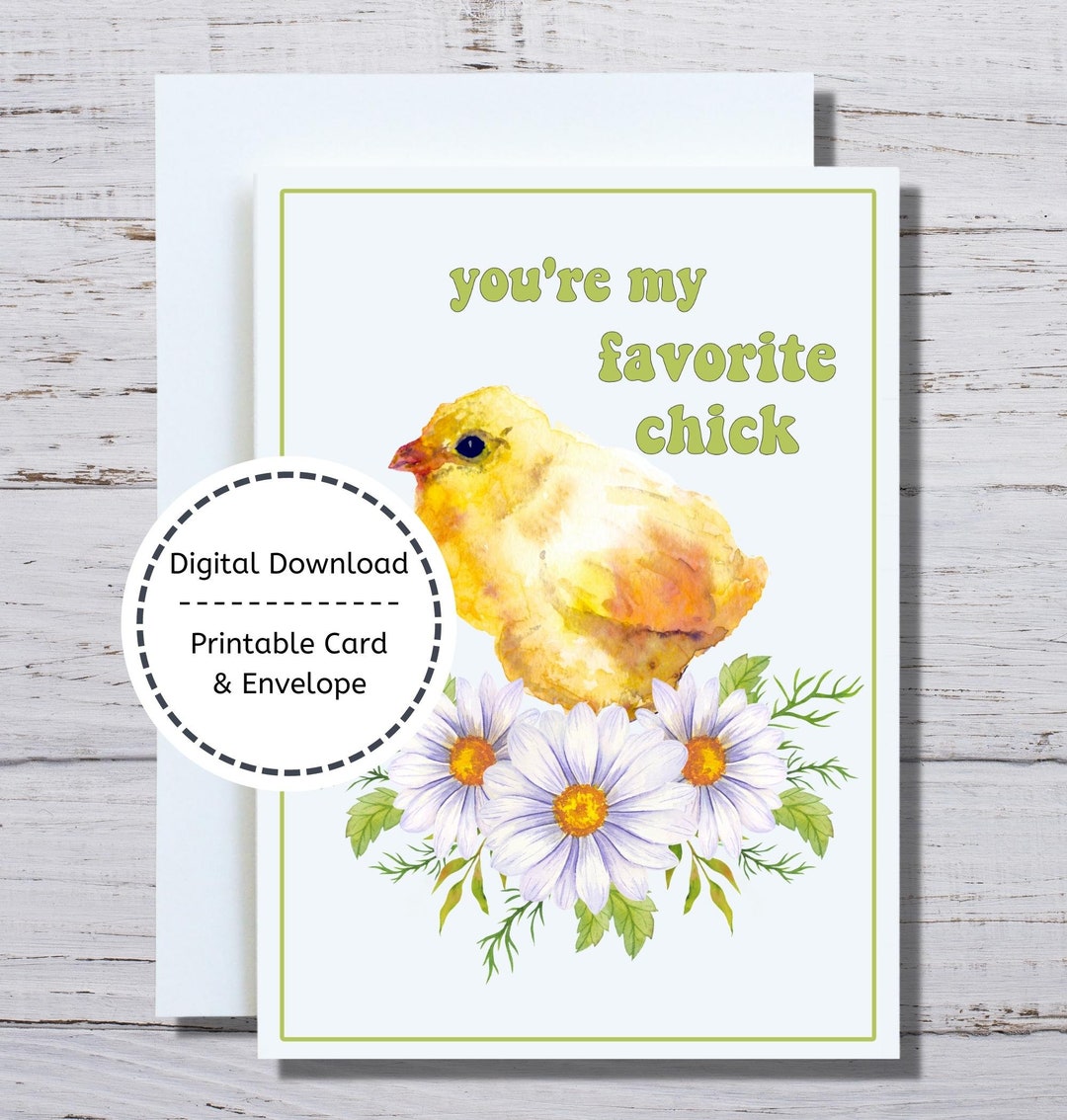 Chick Card Printable Card You're My Favorite Chick - Etsy