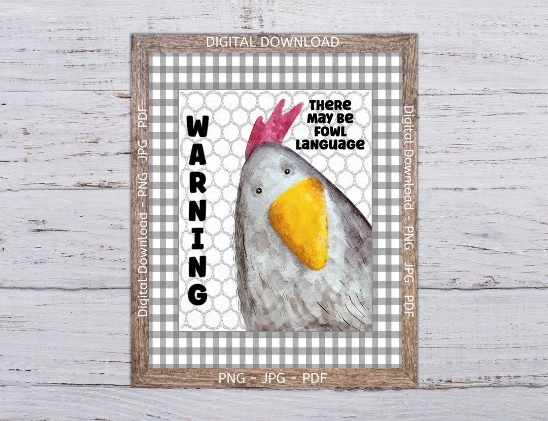 Fowl Language Printable, Chicken Wall Decor, Fowl Language Chicken ...