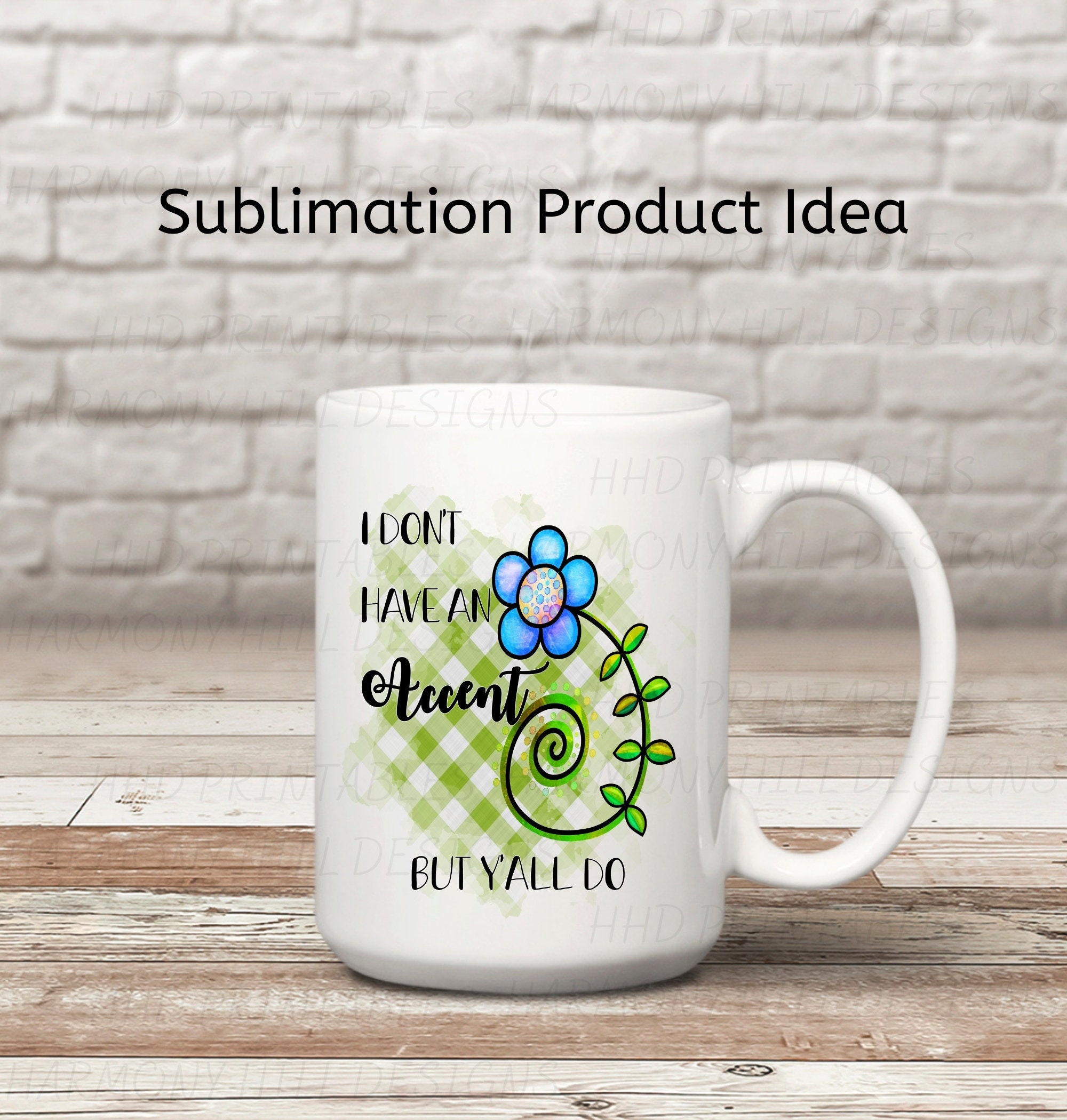 Southern Printable Southern Theme Sublimation I Don't - Etsy