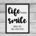 Life is Short, Smile While You Still Have Teeth, Funny Printable ...
