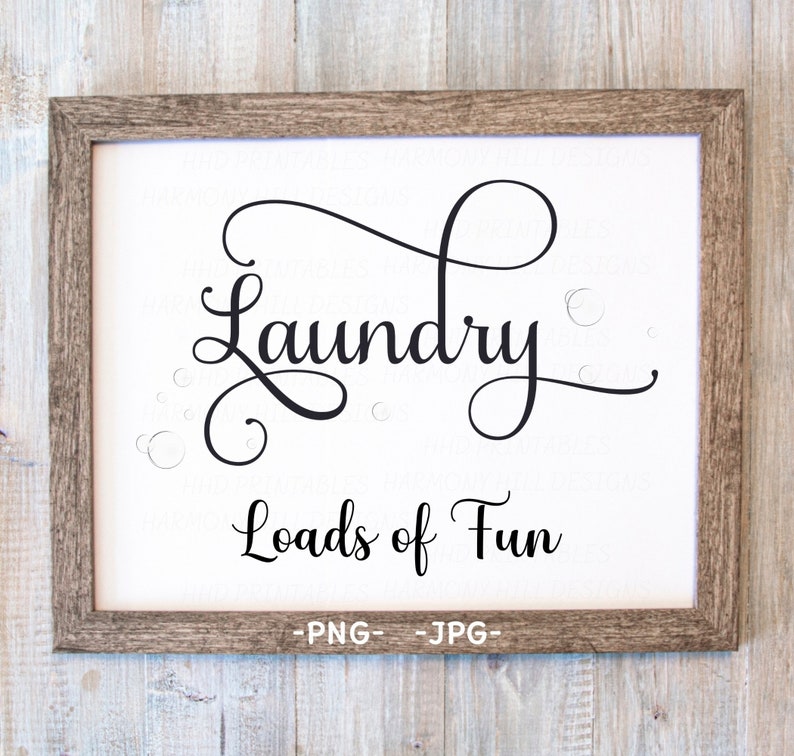 Laundry Room Printable, Laundry Loads of Fun Print, Laundry Sign Art ...