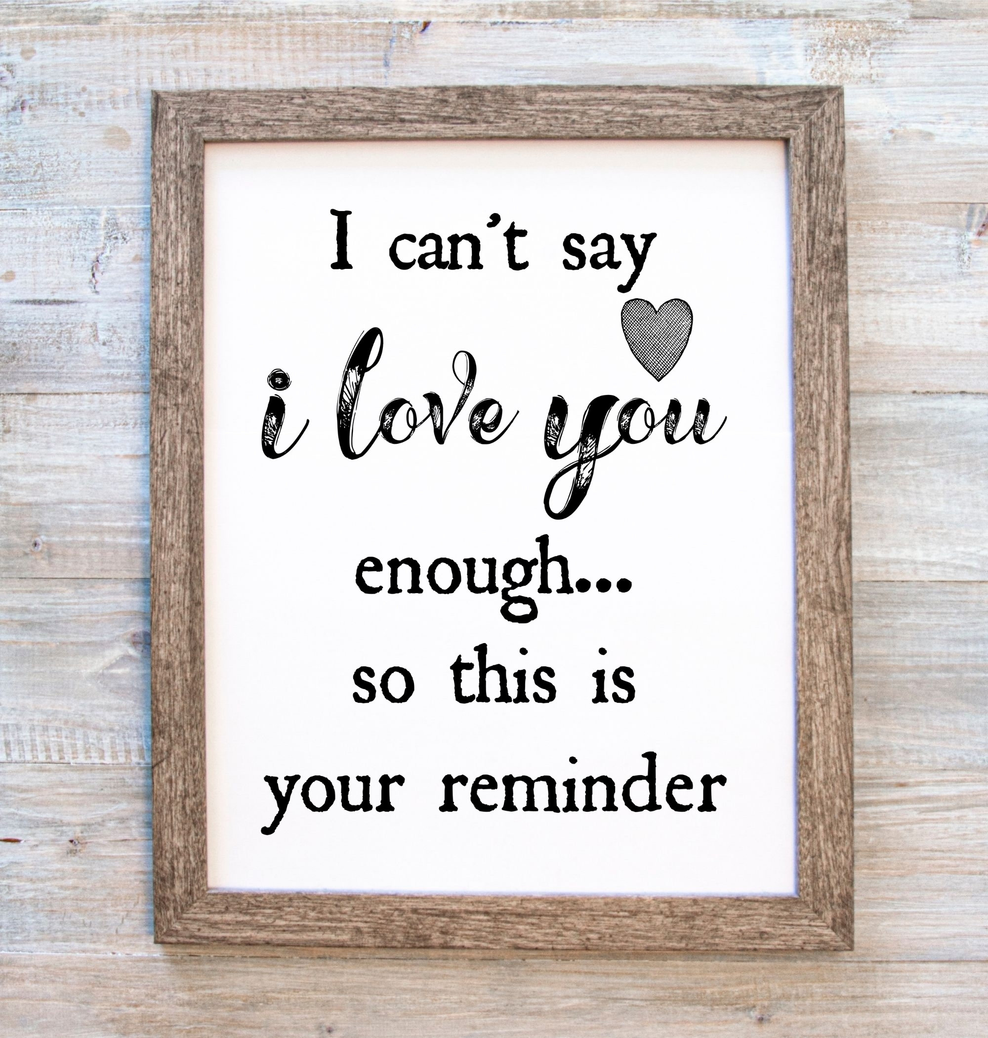 I Love You Printable, Love Reminder Wall Art, Love Wall Art, Love ...