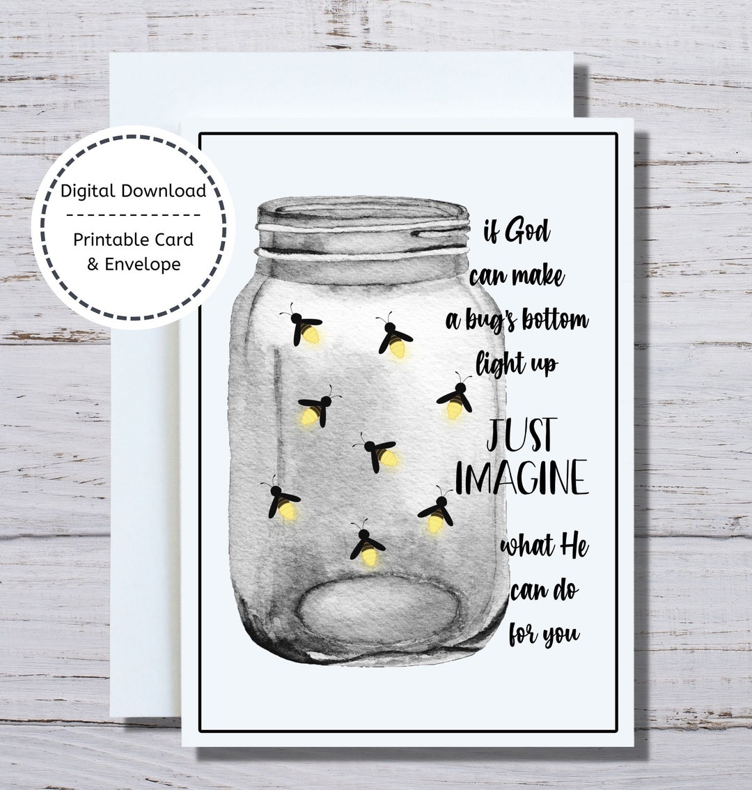 Lightning Bugs Card, Fireflies Card, 5x7 Printable Card, If God Can ...