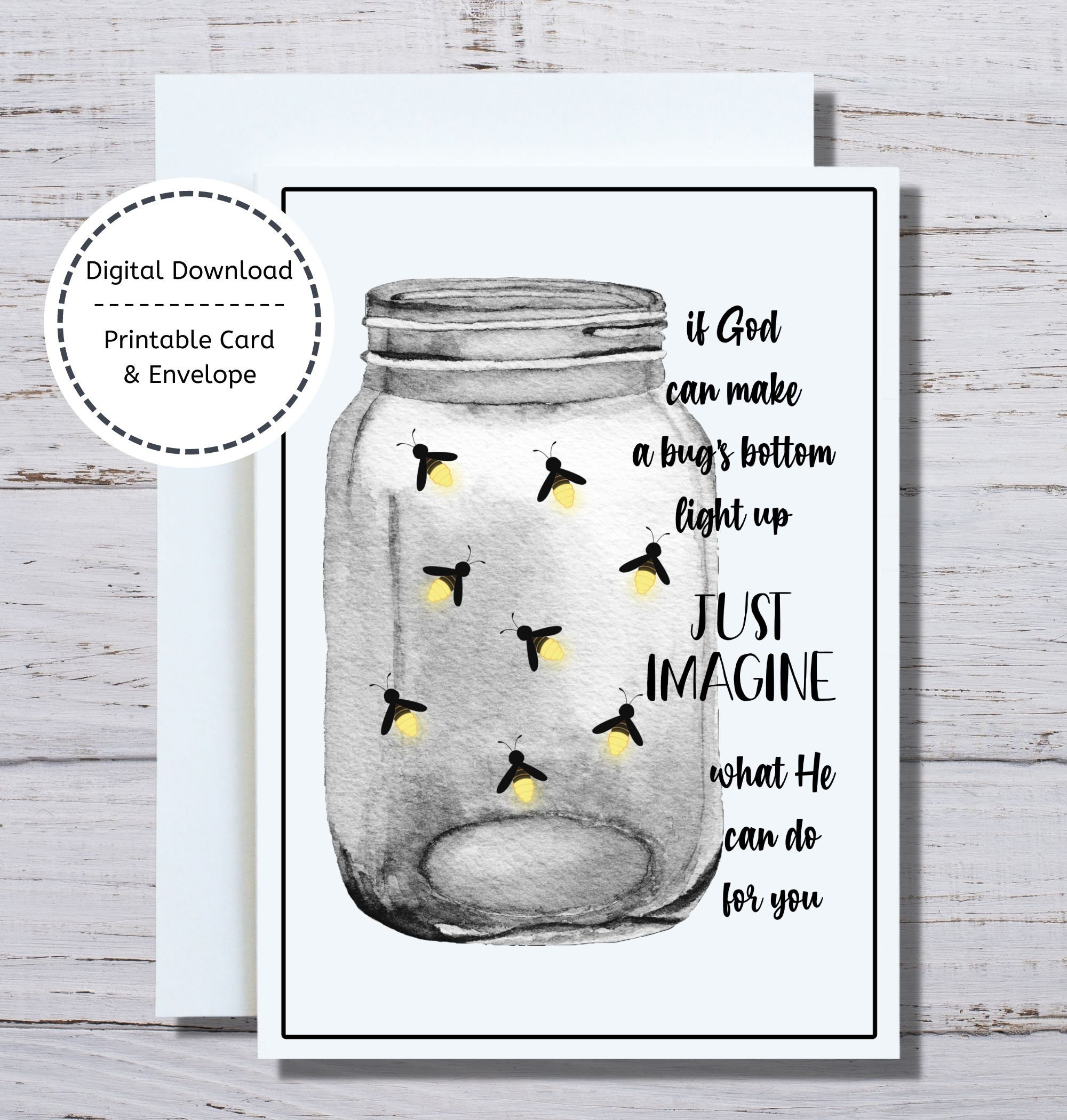 Lightning Bugs Card, Fireflies Card, 5x7 Printable Card, If God Can ...