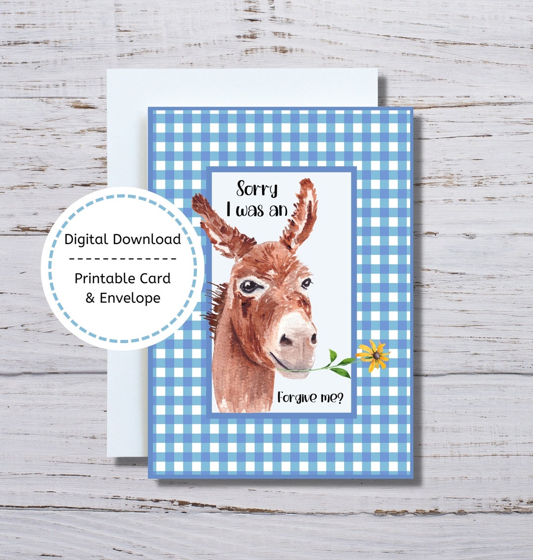 Funny Donkey Card, Printable Donkey Apology Card, I'm Sorry Card ...