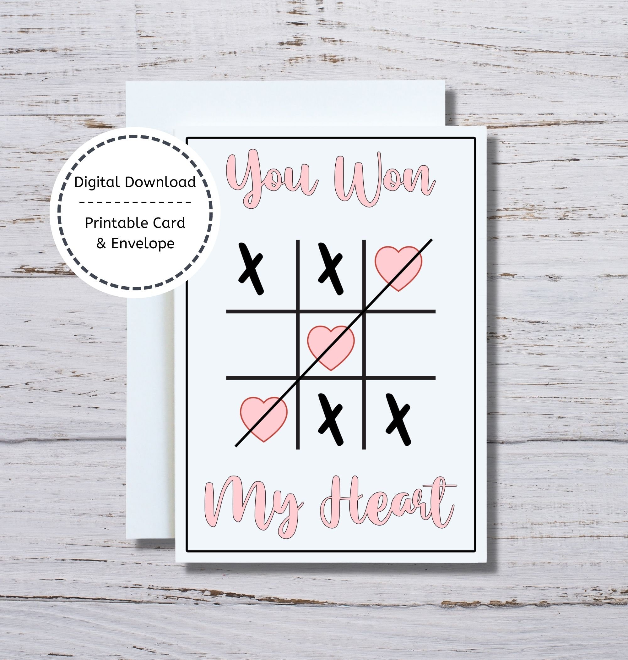 You Won My Heart Card, 5x7 Printable Card, Valentine Tic Tac Toe, You ...