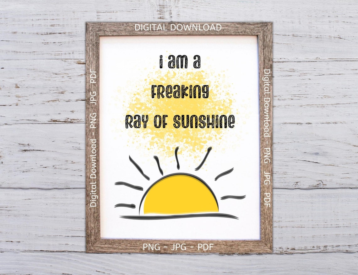 Ray of Sunshine PNG, Snarky Ray of Sunshine Wall Art, Sunshine Wall ...