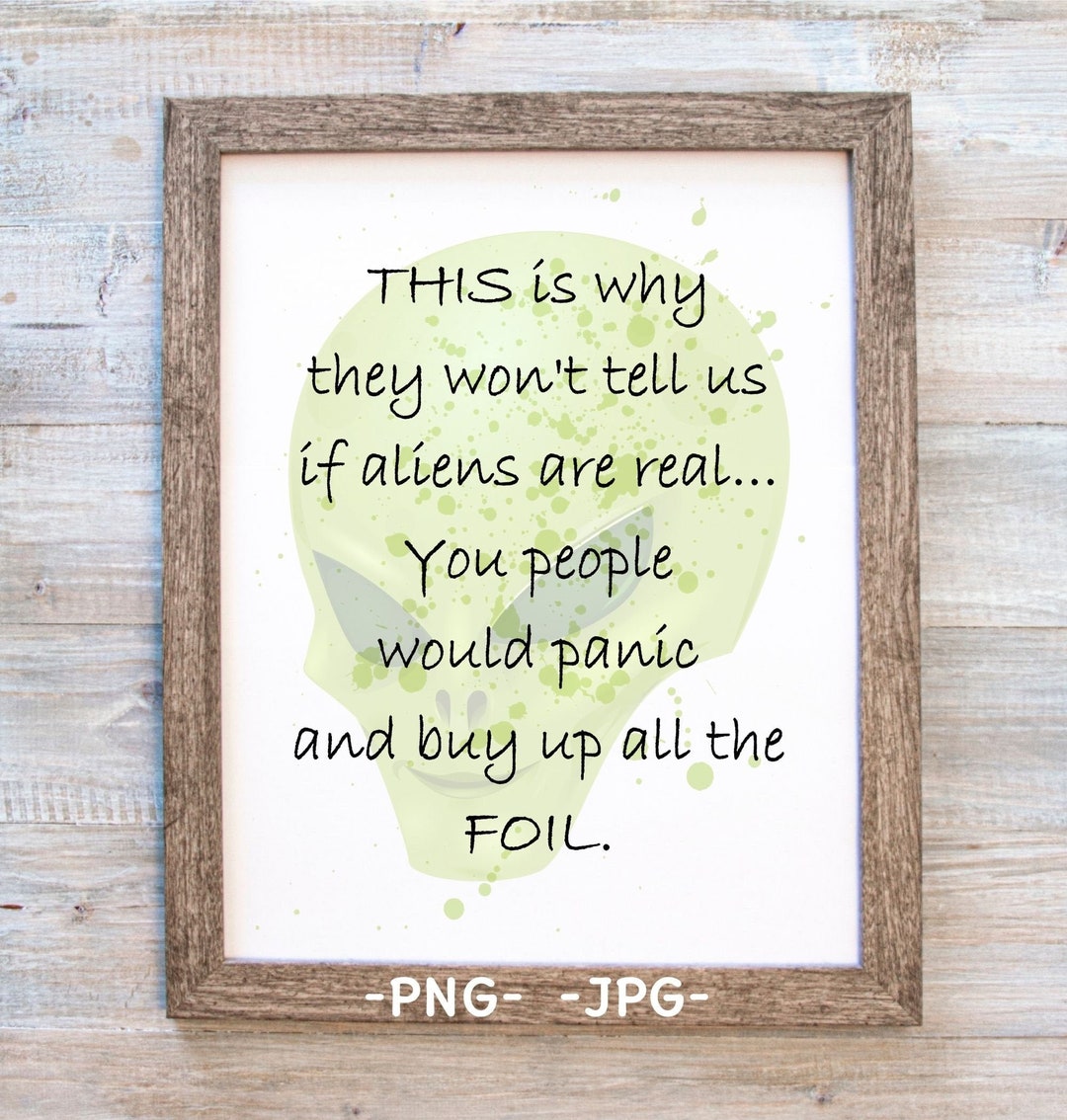 Alien Printable, Alien Print, PNG, JPG, Sublimation, Funny Alien Wall ...