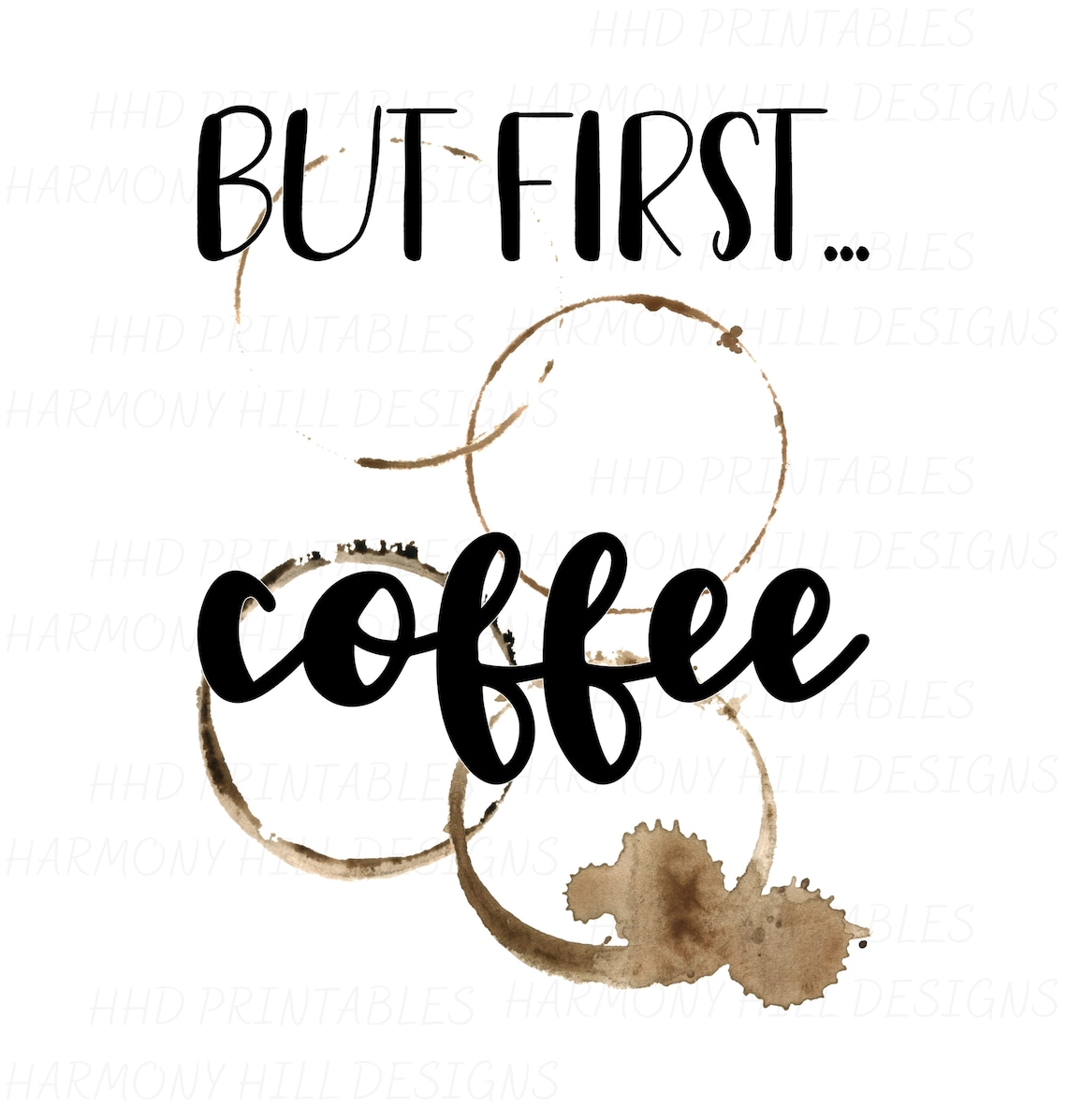 Coffee Printable but First Coffee Print PNG JPG - Etsy