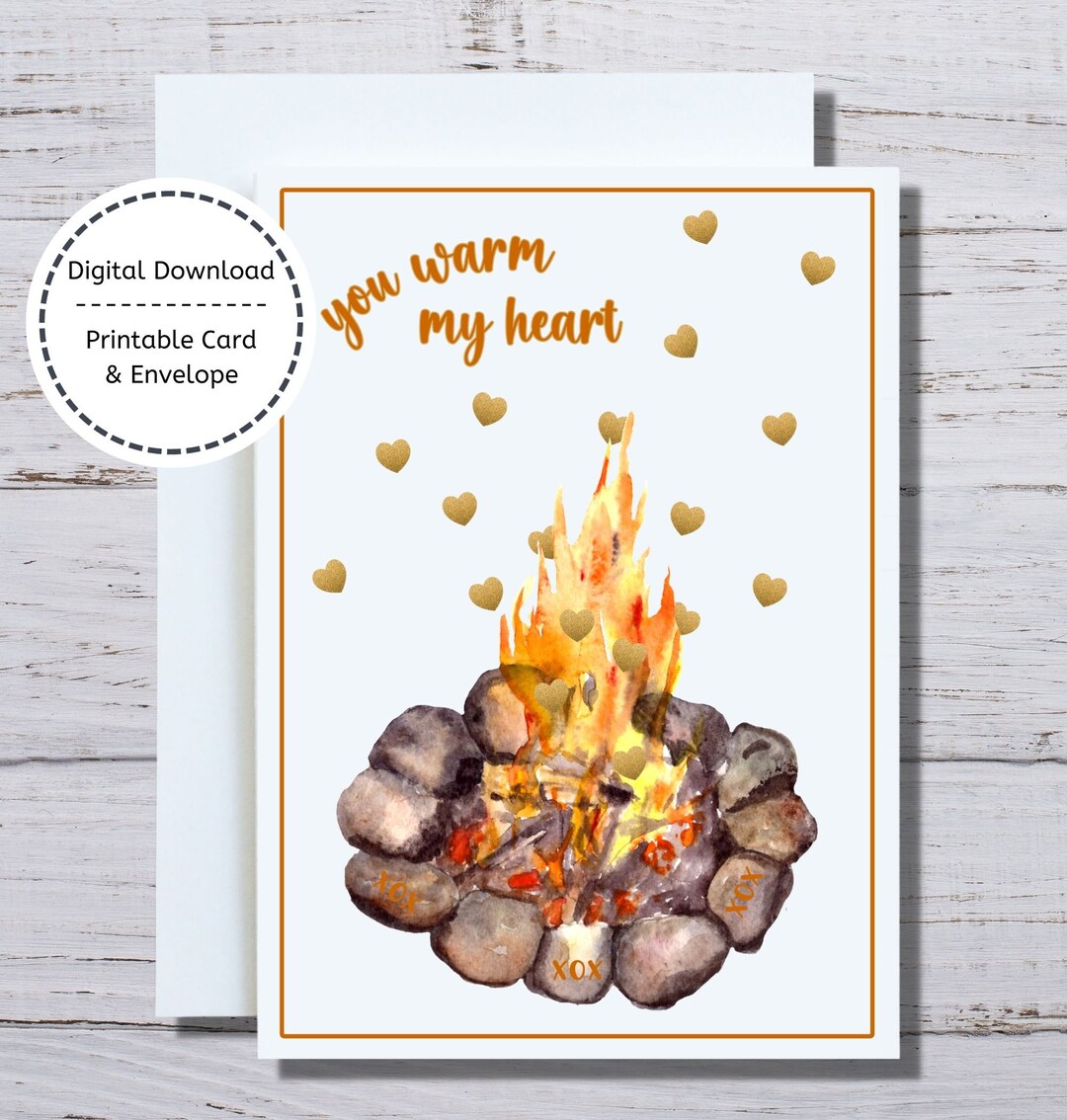 You Warm My Heart Card, 5x7 Printable Card, Bonfire Card, Fire Card ...