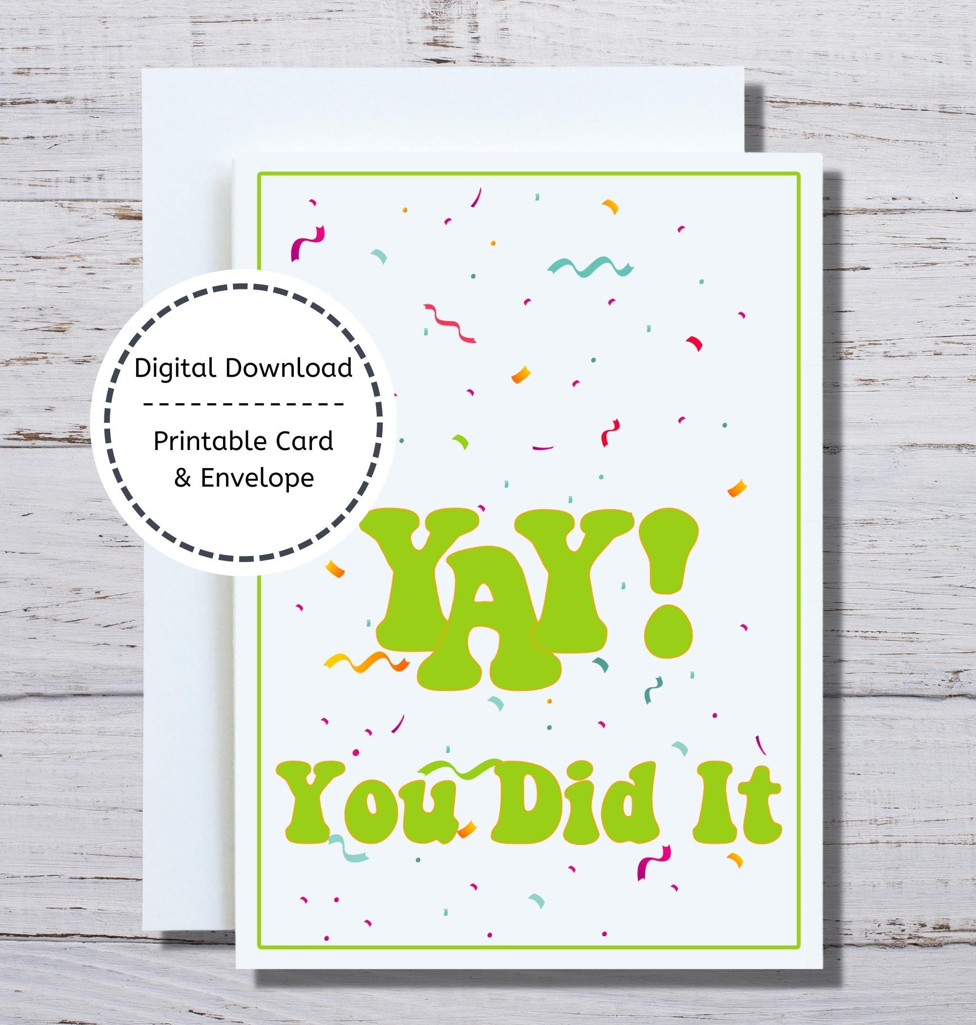Congratulations Card, Printable Card, Encouragement Card, Yay You Did ...