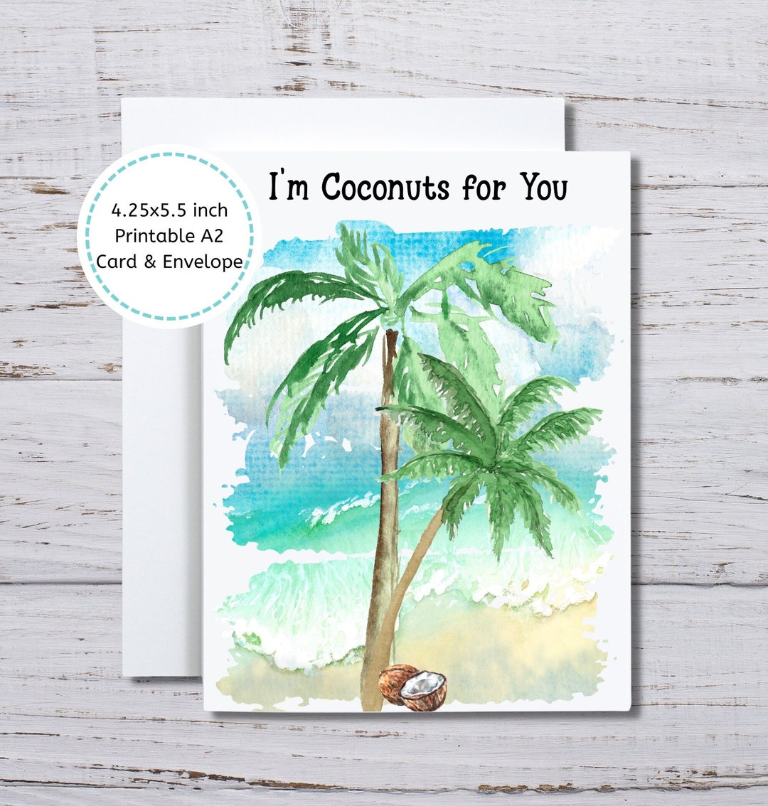 I'm Coconuts for You, Printable Love Card, for Wife, for Husband, for ...